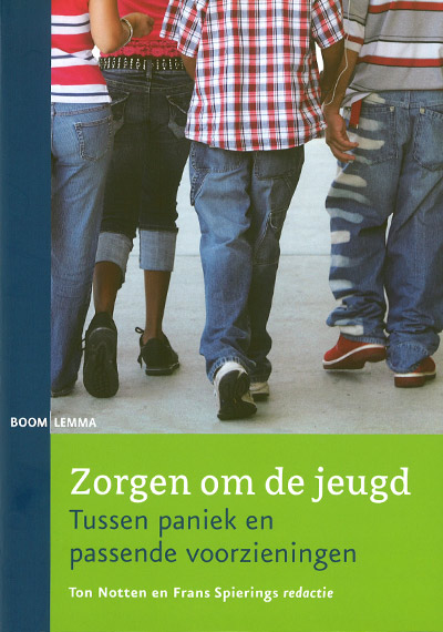 Jeugdcriminaliteit (in: Zorgen om de jeugd) - Bureau Beke